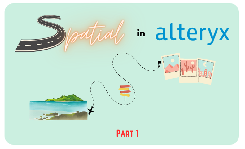 Spatial Analytics In Alteryx Part 1 The Data School