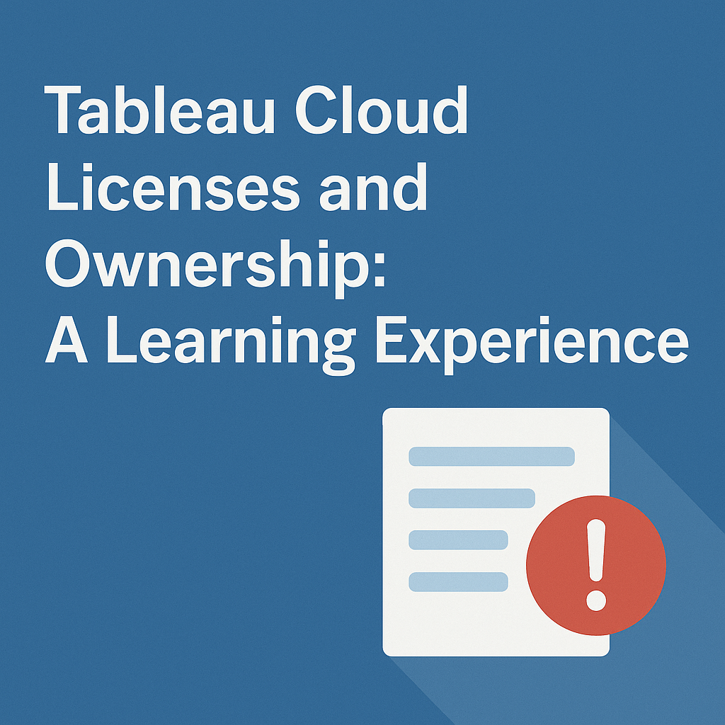 Tableau Cloud Licenses and Ownership: A Learning Experience - The Data ...