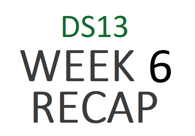 Jon's DS13 Week 6 Recap - The Data School